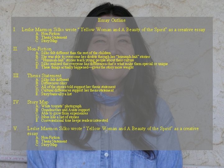 Yellow Woman and A Beauty of the Spirit