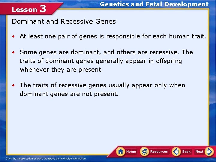 Lesson 3 Heredity and Genetics Family members often