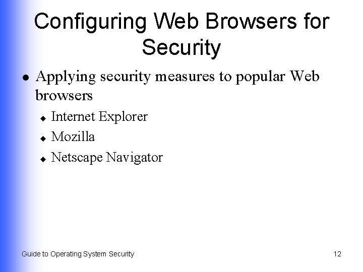 Guide to Operating System Security Chapter 9 Web