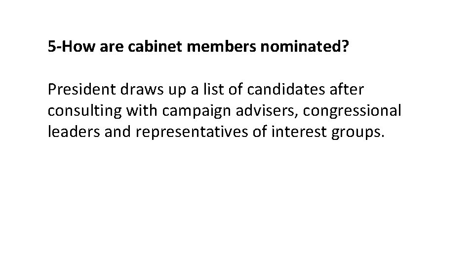 The Presidents Cabinet 1 There are cabinetlevel departments