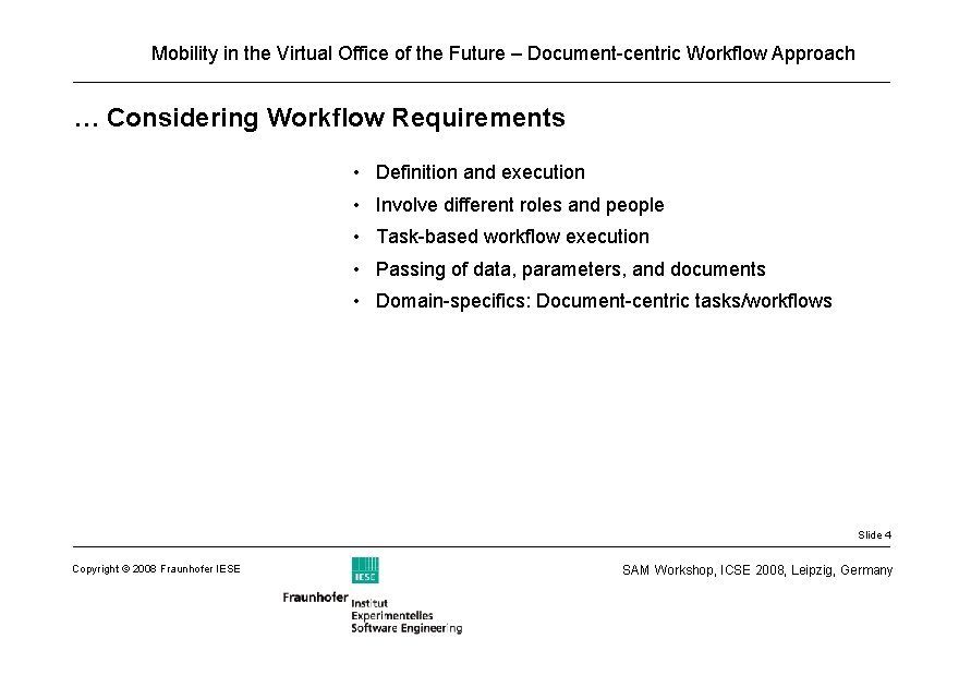 Mobility in the Virtual Office A DocumentCentric Workflow