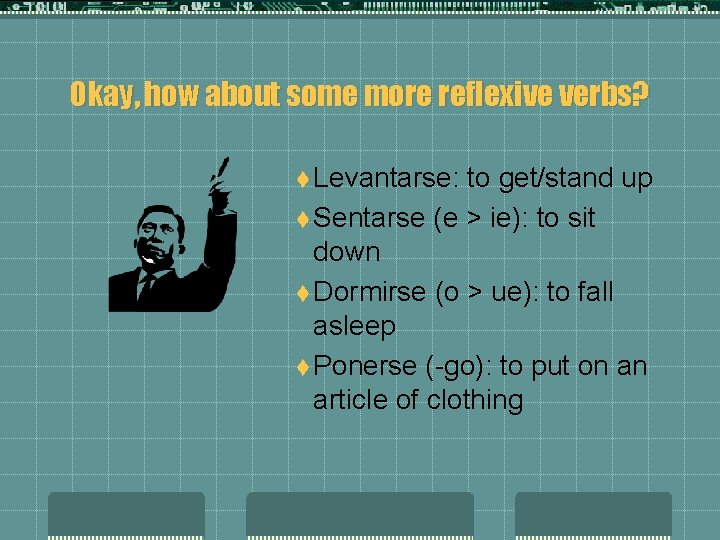 Reflexive verbs t In this presentation we are