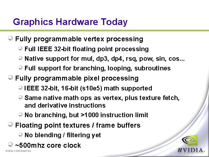 Cg and Hardware Accelerated Shading Cem Cebenoyan Overview