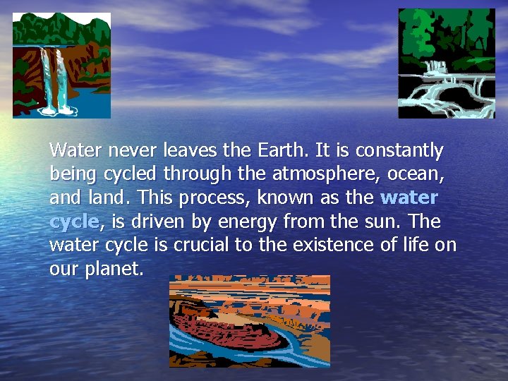 The Water Cycle By Christine Ward Modified by