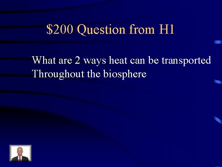 Jeopardy Climate Niches Succession Biomes Aquatic Ecosystem Q