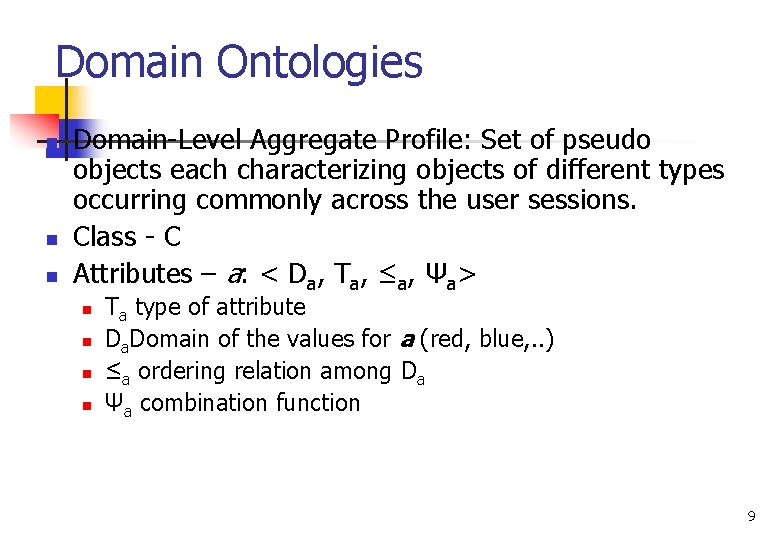 Web classification Ontology and Taxonomy References n n