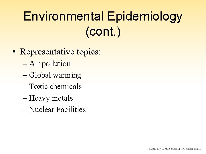Chapter 10 Special Epidemiologic Applications Learning Objectives ...