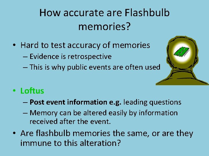 Starter Try to describe your earliest memory to