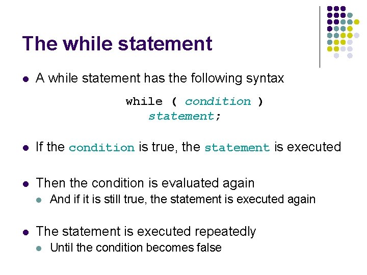 Outline Altering flow of control Boolean expressions Conditional