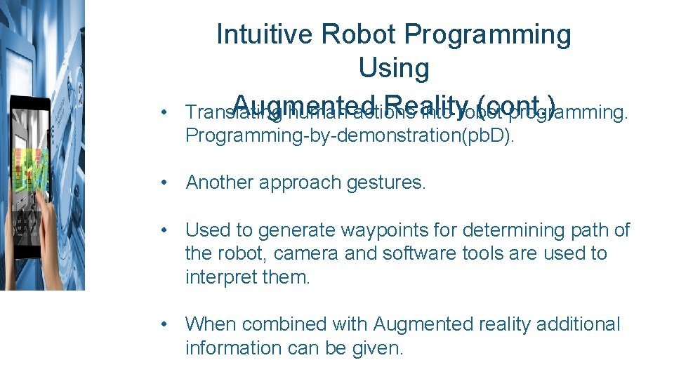 Adaptive Automation Intuitive Robotic Arm Programming Using Augmented