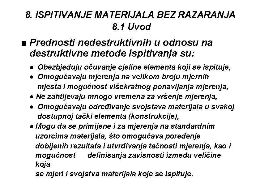 Tehnologija betona ISPITIVANJE BETONA METODAMA BEZ RAZARANJA Predavanja
