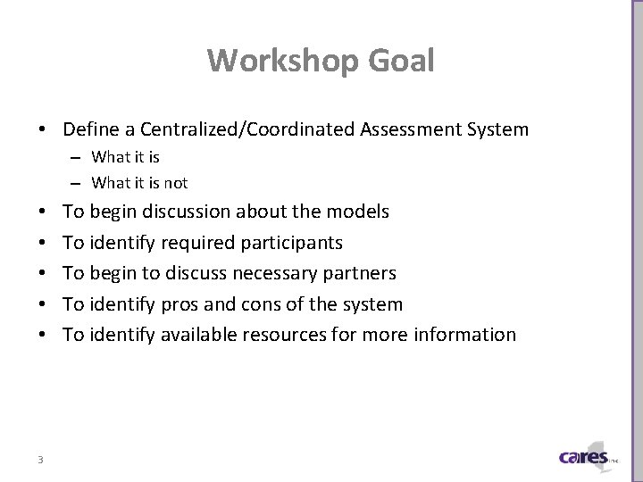 Establishing and Operating a Centralized Coordinated Assessment System