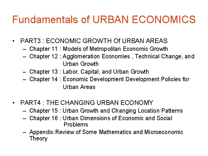 Fundamentals of URBAN ECONOMICS PART 1 ECONOMICS AND