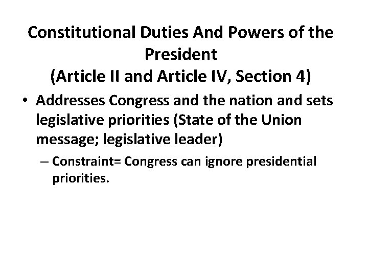 Executive Branch Quick Questions What does the Executive