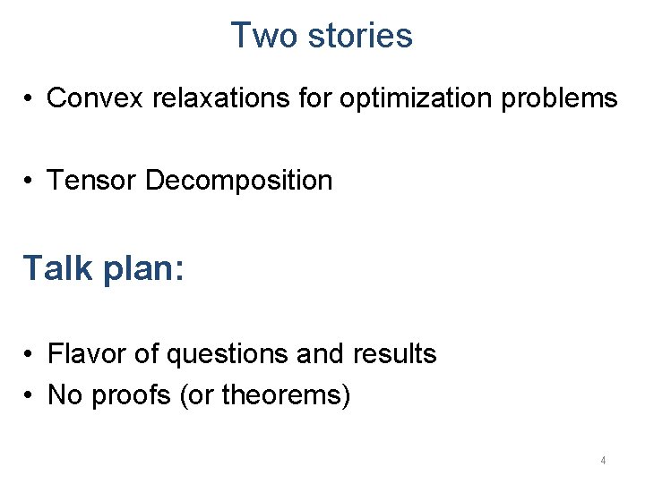 Bypassing Worst Case Analysis Tensor Decomposition And Clustering