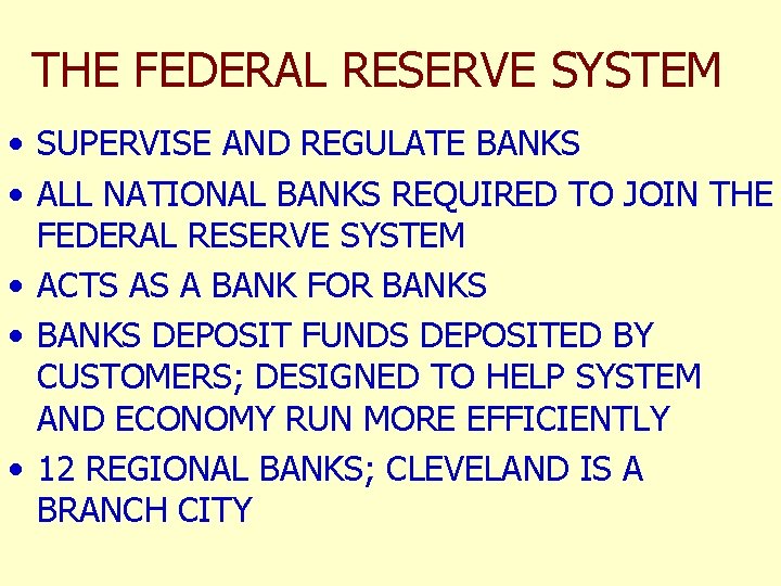 CHAPTER 25 THE BANKING SYSTEM AND FINANCIAL SERVICES