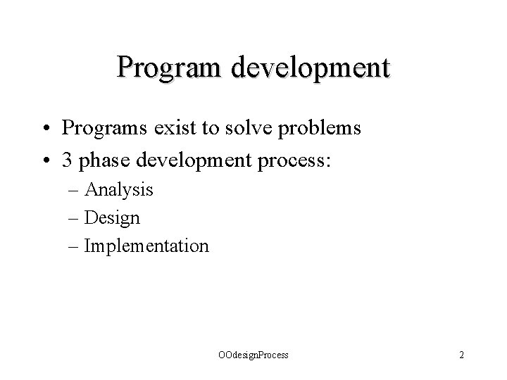 The Objectoriented Design Process Part 1 Objects Classes 6088