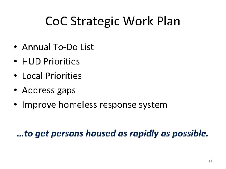 Homeless Response System Roles and Responsibilities of Metro