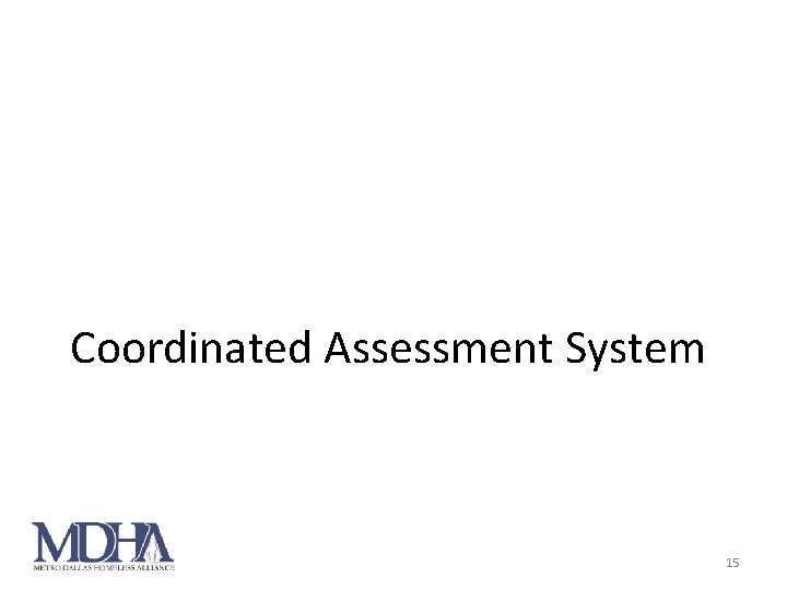 Homeless Response System Roles and Responsibilities of Metro