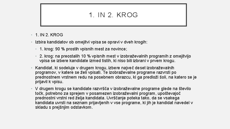 VPIS V SREDNJO OLO POMEMBNI DATUMI 9 in