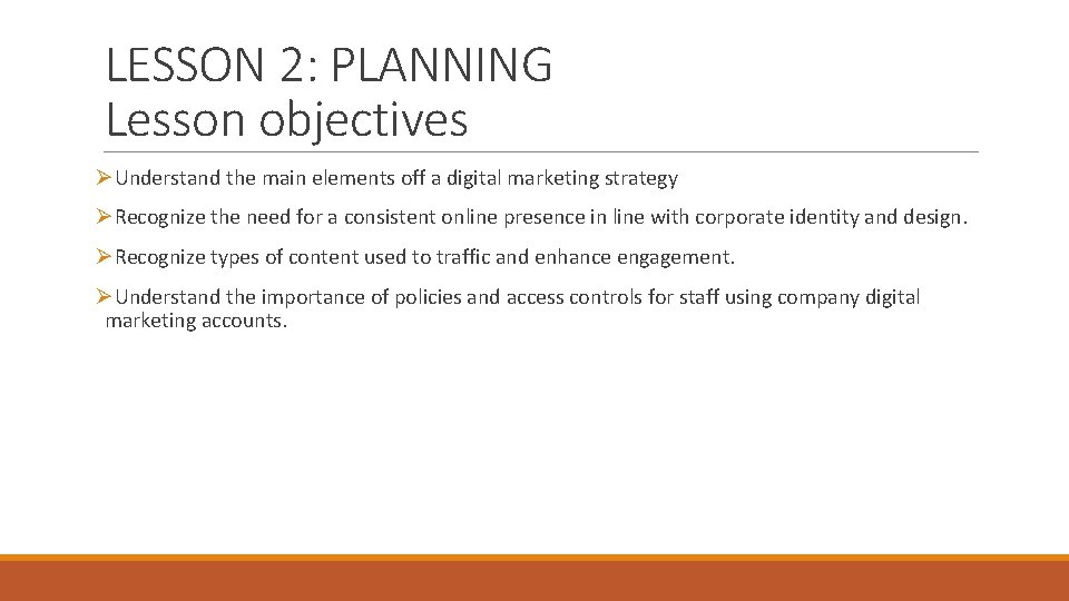Digital Marketing LESSON 1 KEY CONCEPTS Lesson objectives