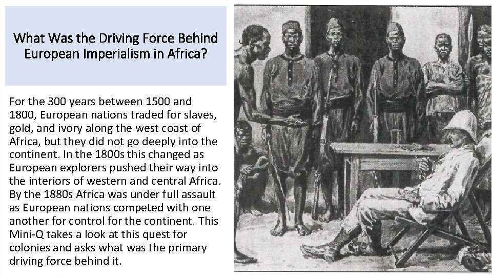 What Was the Driving Force Behind European Imperialism