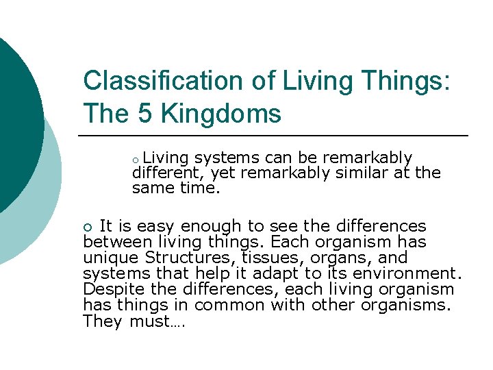 Science 10 Biology Section V The Role of