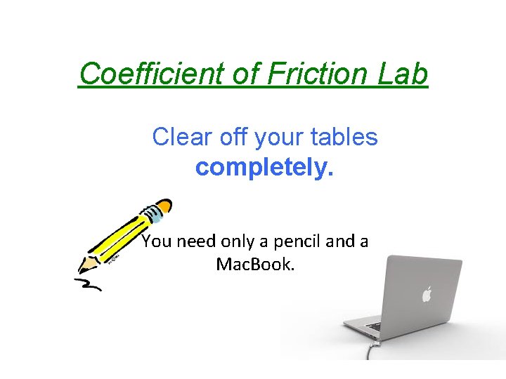 Coefficient of Friction Lab fk k FN Hour