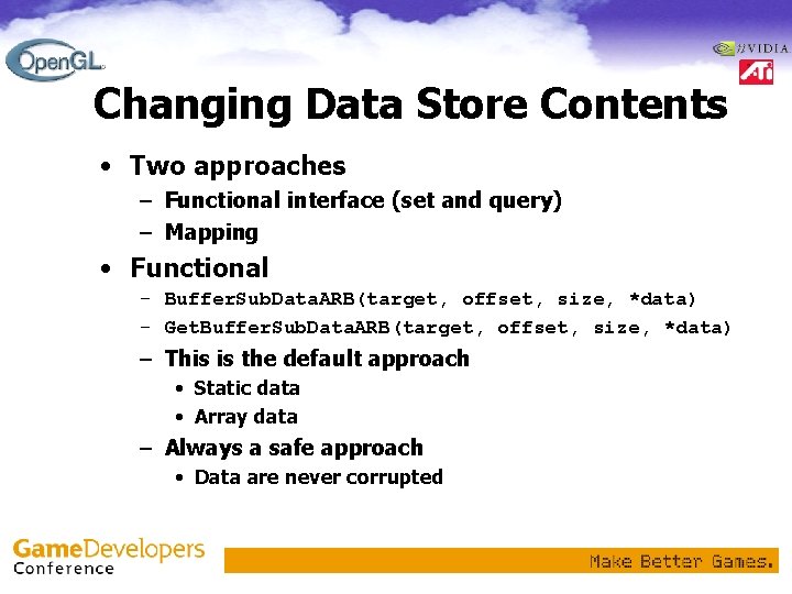 Buffer Objects Kurt Akeley NVIDIA Corporation Outline Background