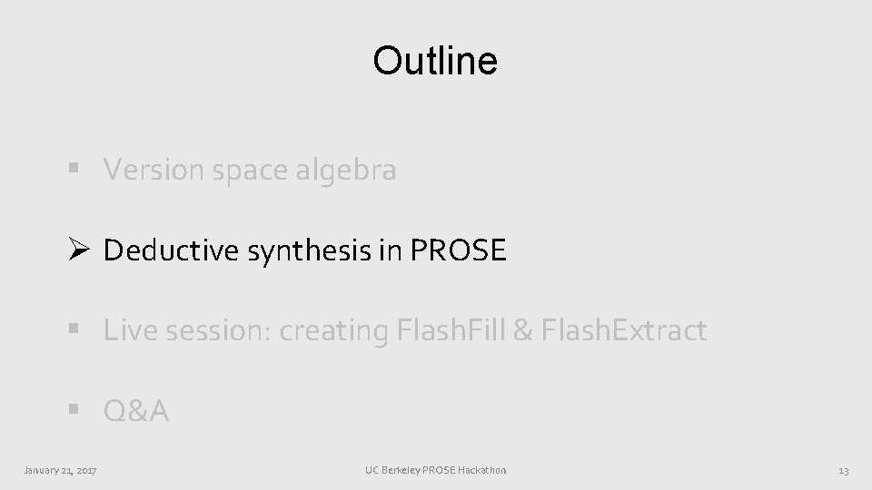 Using the PROSE Framework Programming by Examples Tutorial