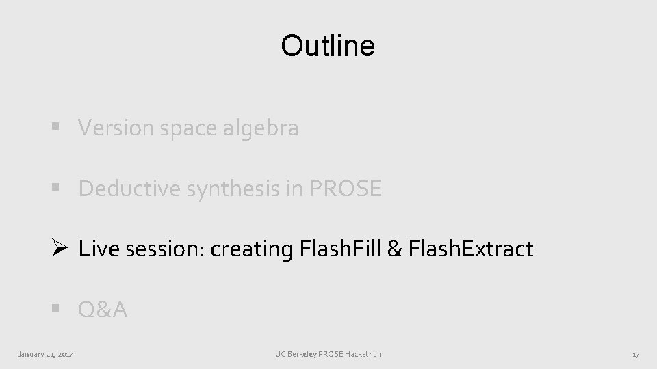 Using the PROSE Framework Programming by Examples Tutorial