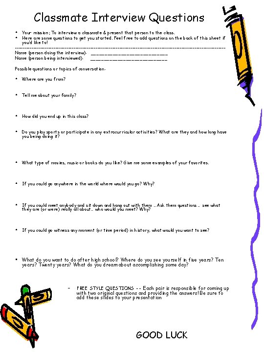 Classmate Interview Slideshow Assignment One of the best