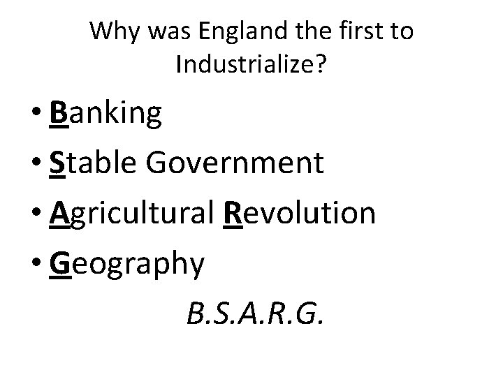 Beginnings of the Industrial Revolution in England Learning