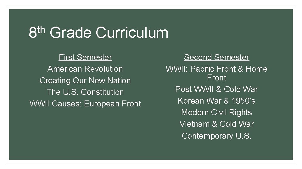 SOCIAL STUDIES Kimberly Smith th 8 Grade Curriculum