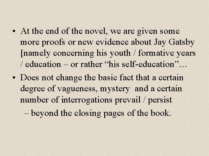 The Great Gatsby Narrative structure 1 HOW is
