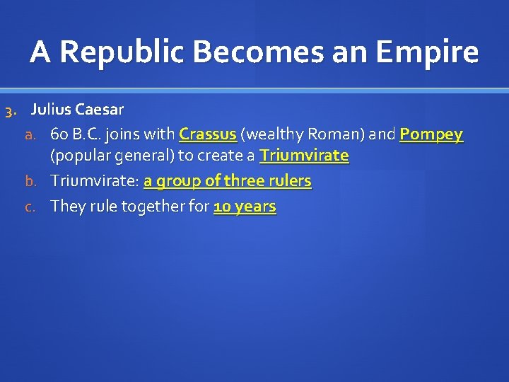 Ancient Rome A Republic Becomes an Empire A