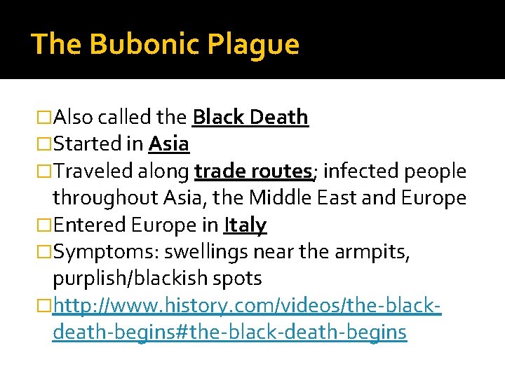 The Bubonic Plague and the Hundred Years War
