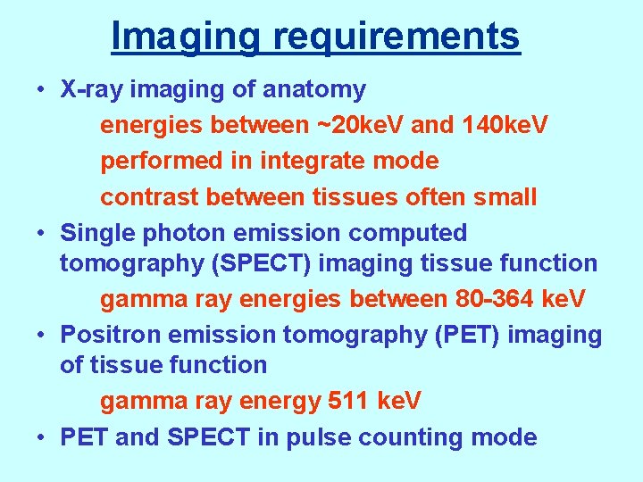Applications in Nuclear Medicine and Radiology Professor Bob