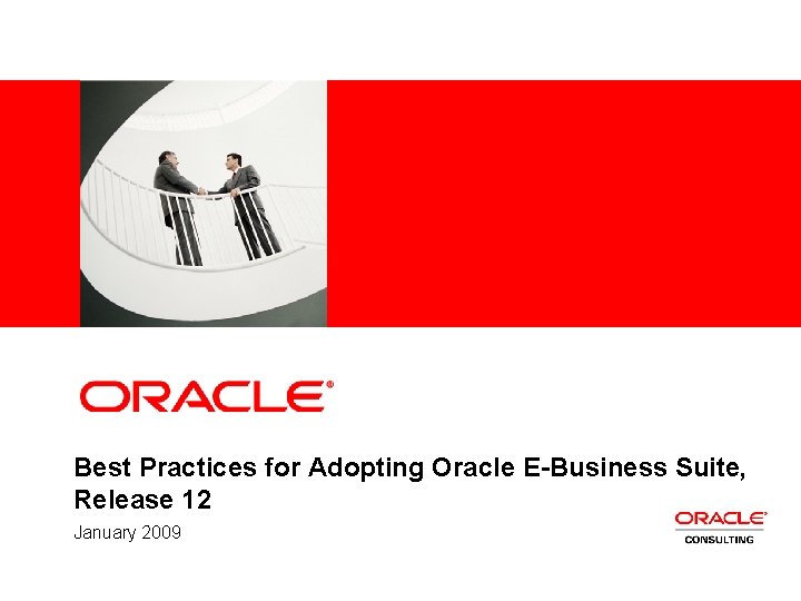 Best Practices for Adopting Oracle EBusiness Suite Release