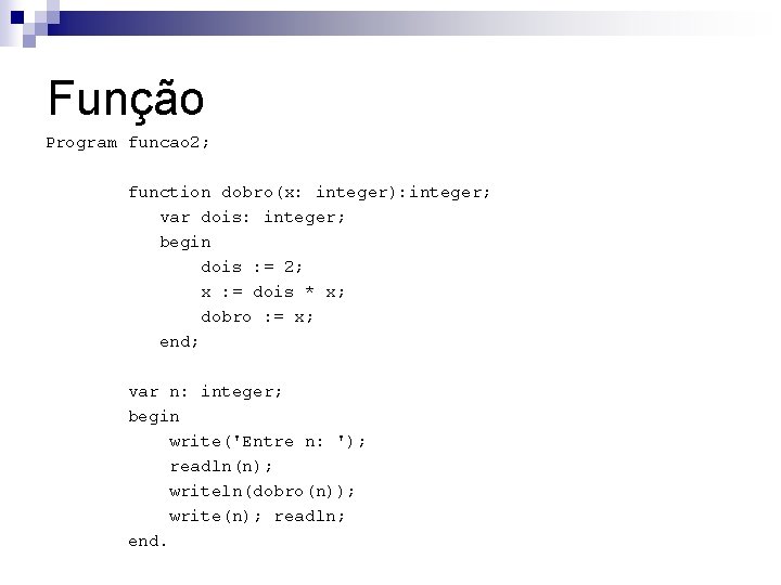 Computao Eletrnica Subprograma Funo n O que este