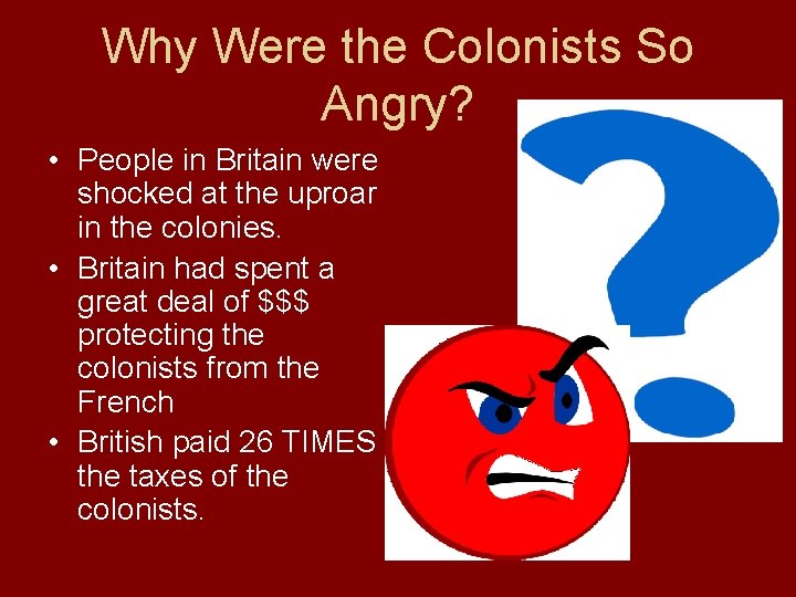 British Acts and Colonial Reactions Cause and Effect