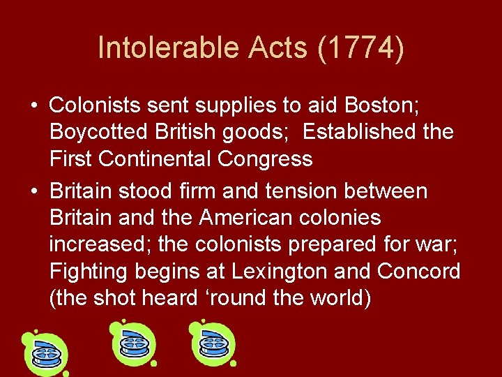 British Acts and Colonial Reactions Cause and Effect