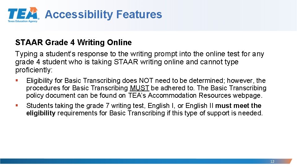 2018 2019 STAAR Accessibility Updates Disclaimer These slides