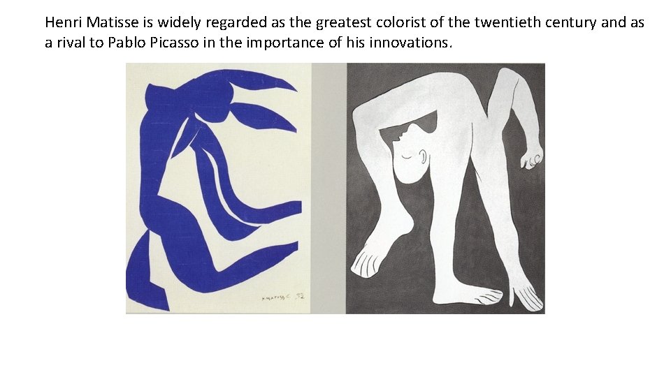 creativity takes courage Henri Matisse Born December 31