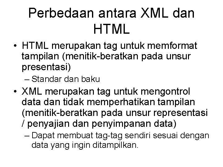 Pengantar XML dan aplikasinya XML e Xtensible Markup