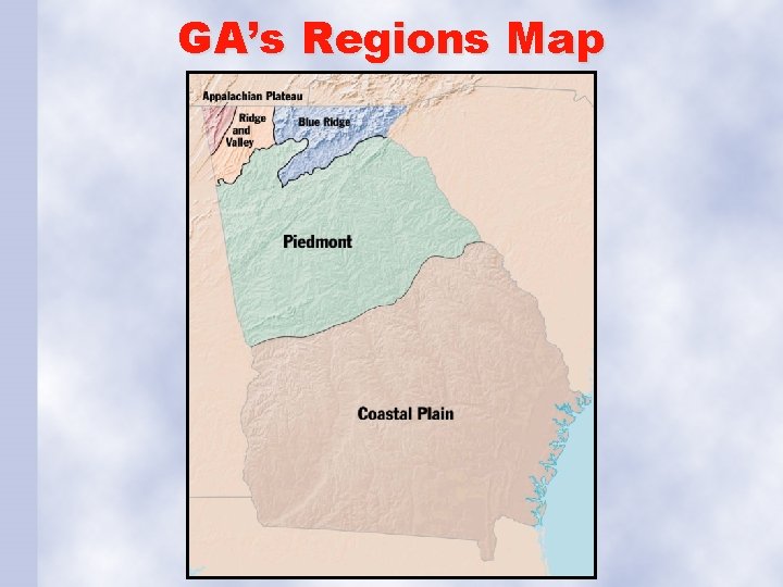 Georgia Studies Unit 1 Geography of GeorgiaGeorgias Beginnings