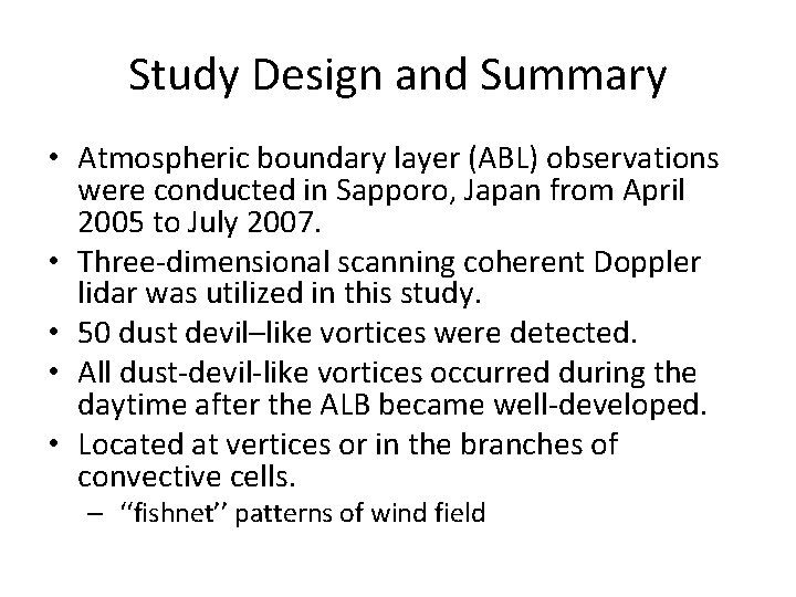 Study Design and Summary Atmospheric boundary layer ABL