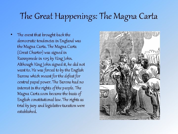 The Middle Ages By Mariah Wilkinson The Great