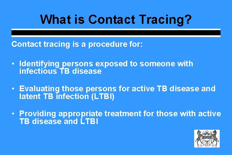 Module 13 Contact TracingExamination Learning Objectives Explain the