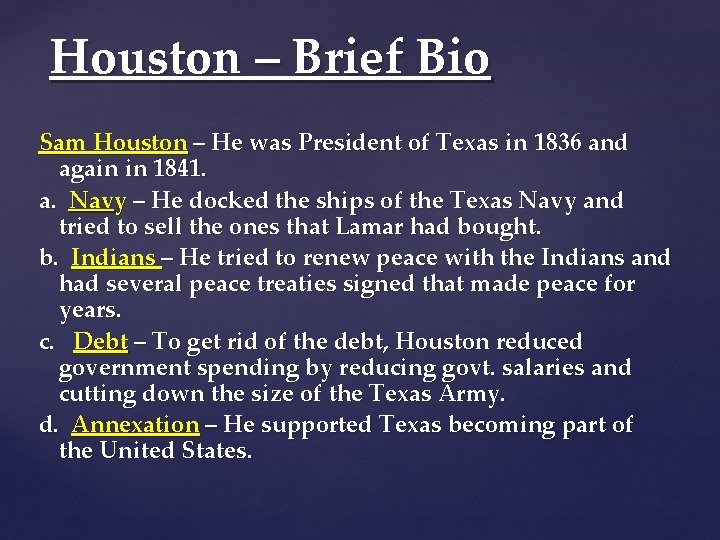 Sam Houston Mirabeau B Lamar Houston and Lamar